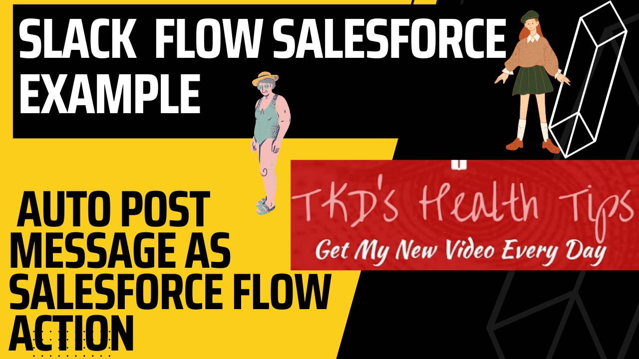 How Slack Messages Used With Flow Salesforce Example Force Apex Hours